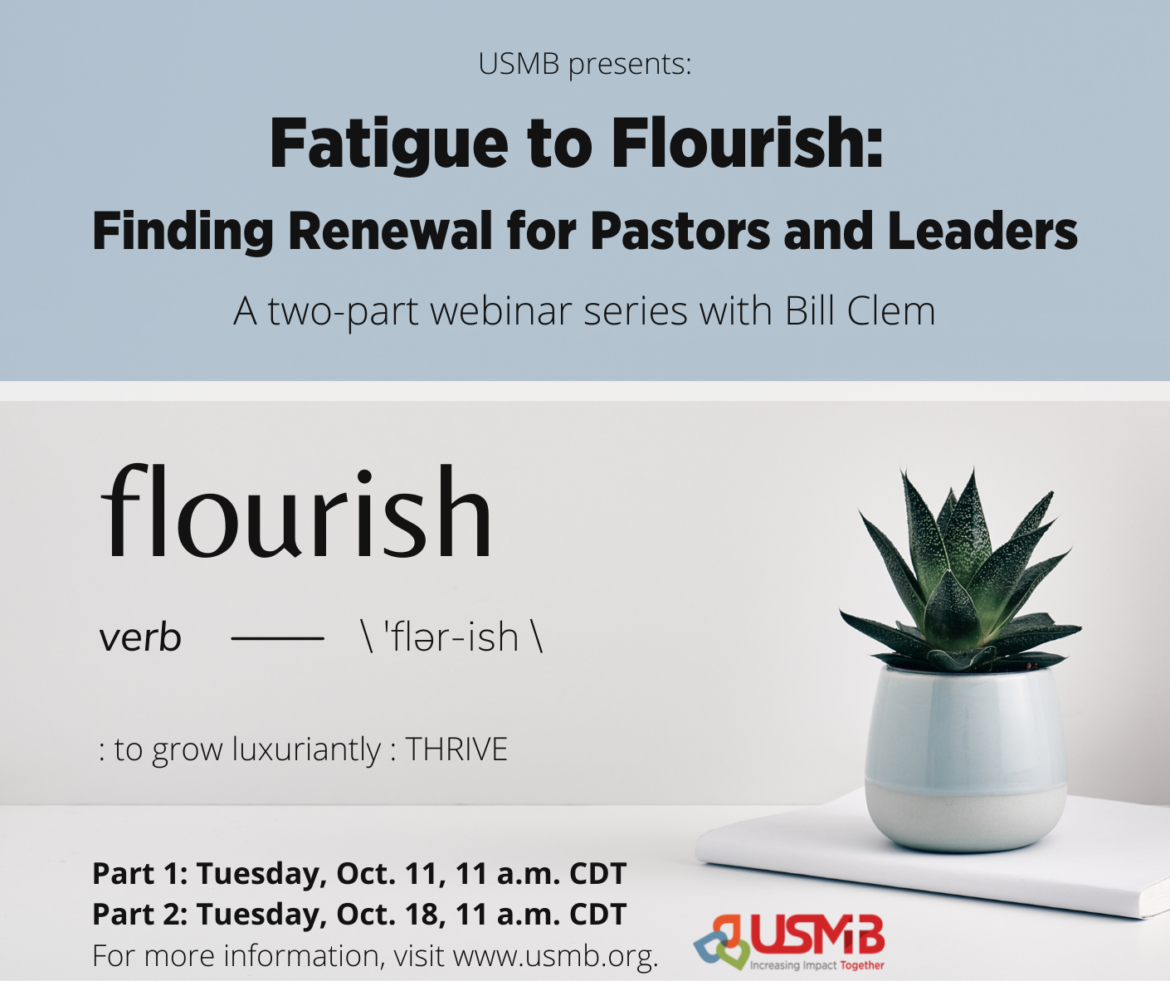 Fatigue to Flourish: Finding Renewal for Pastors and Leaders (Part 2) – USMB